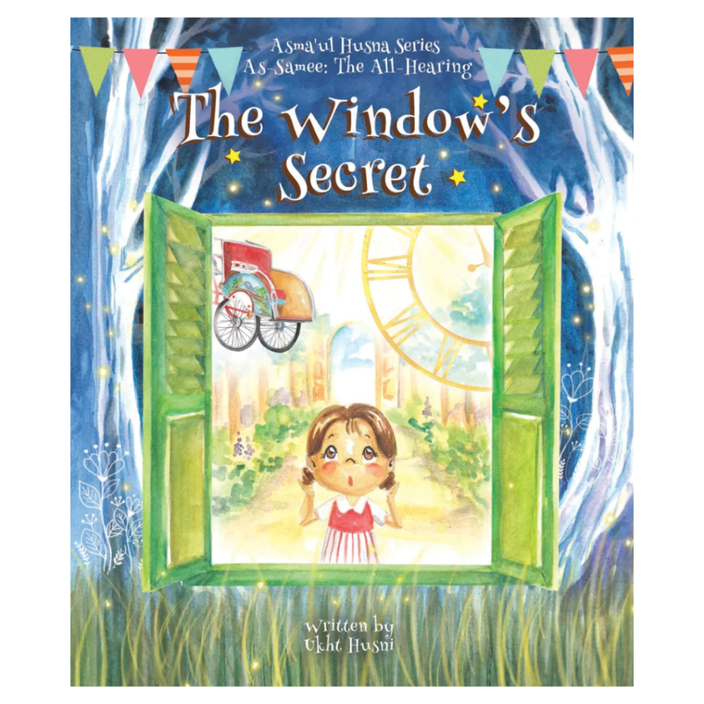 Asmaul Husna Series: The Window's Secret - Qissoh